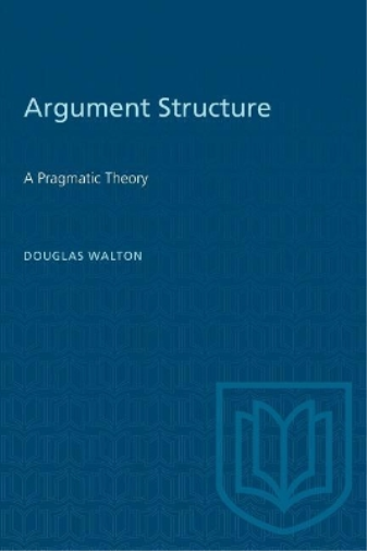 Douglas N. Walton Argument Structure (Paperback) (UK IMPORT ...