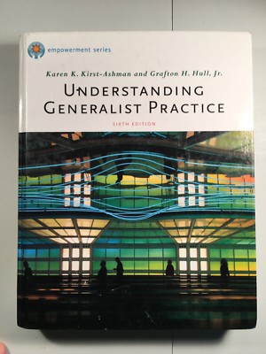 Understanding Generalist Practice (6th Ed.) Social Work by Karen K ...