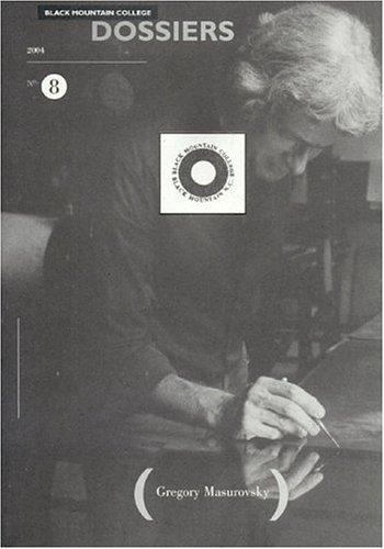 Gregory Masurovsky : A World in Black and White: Black Mountain College ...