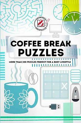 Coffee Break Puzzles: More than 200 puzzles perfect for a busy ...