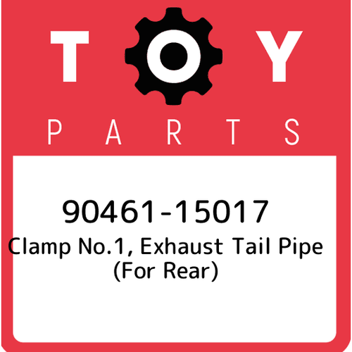 90461-15017 Toyota Clamp no.1, exhaust tail pipe (for rear) 9046115017 ...