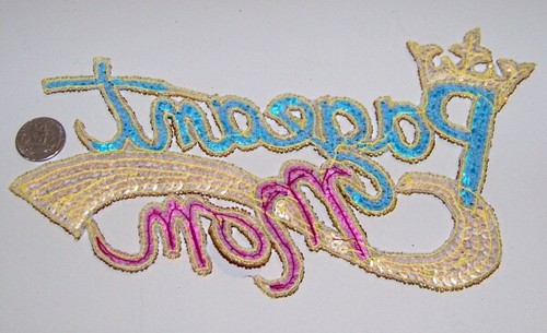 Pageant Mom Applique Sequin Patch Free Shipping | eBay