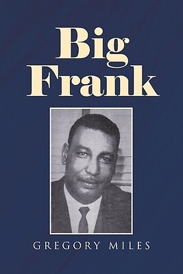 Big Frank Gregory Miles Paperback 9798888514443| eBay