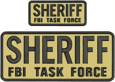 SHERIFFE FBI TASK FORC EMB PATCH 10X4 & 5x2 hook on back TAN/BLKACK | eBay