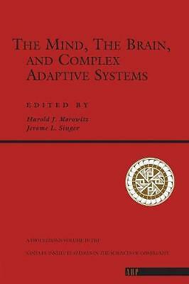 The Mind, The Brain And Complex Adaptive Systems by Harold J. Morowitz ...