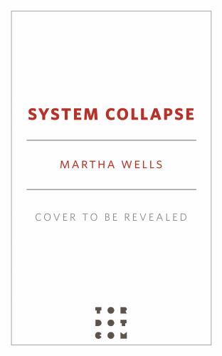 System Collapse by Wells, Martha, hardcover, Used - Very Good ...
