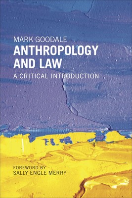 Mark Goodale Anthropology and Law (Relié) | eBay