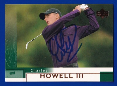 CHARLES HOWELL III PERSONAL AUTO AUTOGRAPH 2002 UPPER DECK GOLF #46 NM ...