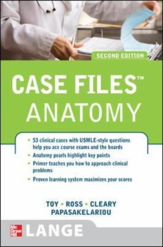 Lange Case Files Ser.: Case Files Anatomy, Second Edition by Lawrence M ...