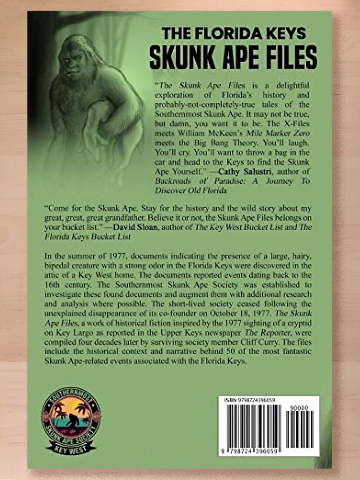 The Florida Keys Skunk Ape Files: Island Cryptids, Histories ...