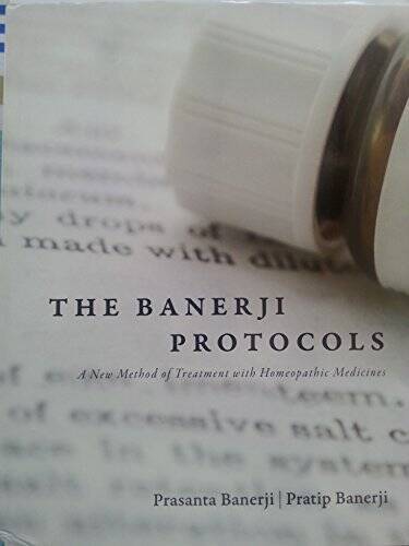 The Banerji Protocols - A New Method of Treatment with Homeopathic Me ...