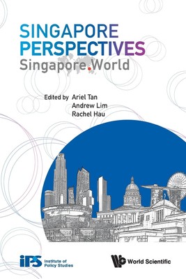 SINGAPORE PERSPECTIVES, SINGAPORE. WORLD by TAN ARIEL 9789811204784 ...