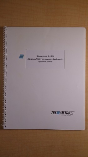 Tremetrics RA500 Advanced Microprocessor Audiometer Operation Manual 8E ...