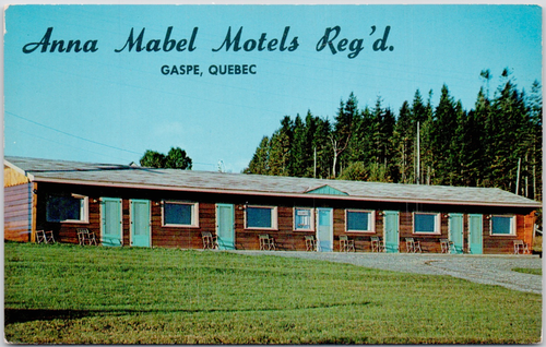 Anna Mable Motels Reg'd Gaspe Quebec Canada Hotel Inn Route 6 Vintage ...