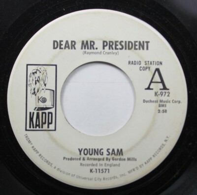 Country Promo 45 Young Sam - Dear Mr. President / Call On Me On Kapp | eBay