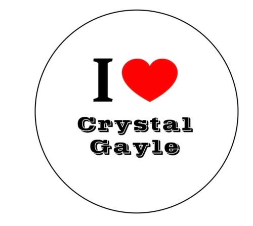I Love Crystal Gayle Country Music 2.25” Pinback Button Pin Badge | eBay