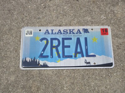2016 Alaska Vanity License Plate 2REAL Too Real | eBay