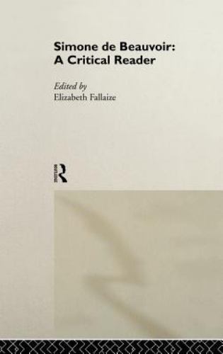Simone De Beauvoir : A Critical Reader, Hardcover by Fallaize ...