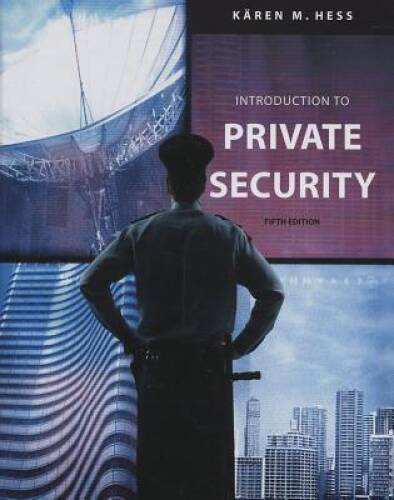 Introduction to Private Security - Hardcover By Hess, KÃ¤ren M. - GOOD ...
