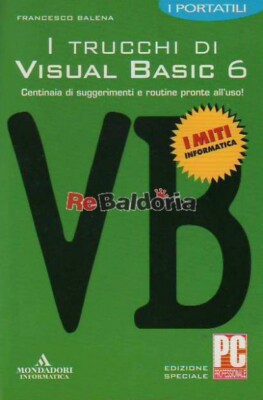 I trucchi di visual basic 6 Mondadori Balena Francesco Informatica | eBay