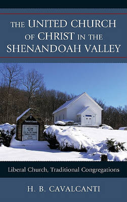 The United Church of Christ in the Shenandoah Valley: Liberal Church ...