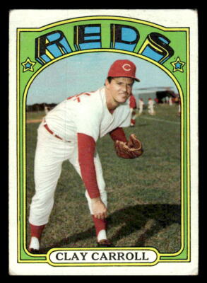 1972 Topps #311 Clay Carroll *TedsCardShack* | eBay