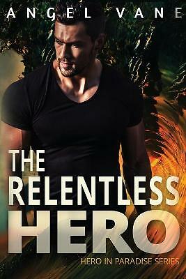 Relentless Hero by Angel Vane (2020, Trade Paperback) for sale online ...