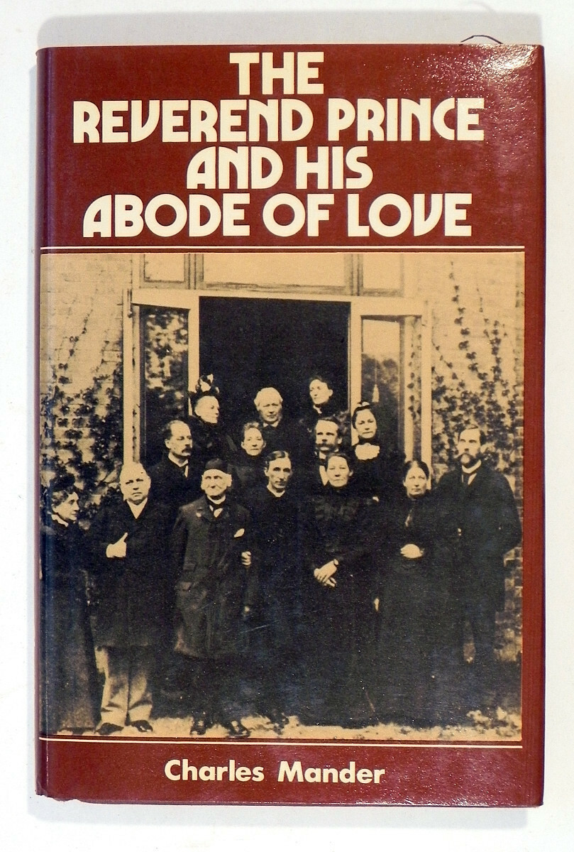 REVEREND PRINCE And His ABODE OF LOVE Charles Mander 1stEd London CULT ...