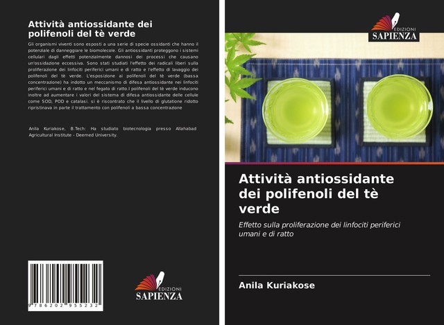Attività Antiossidante Dei Polifenoli del Tè Verde von Anila Kuriakose ...