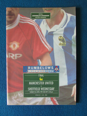 Manchester United v Sheffield Wednesday League Cup Final 1991 Programme 21/4/91 | eBay UK