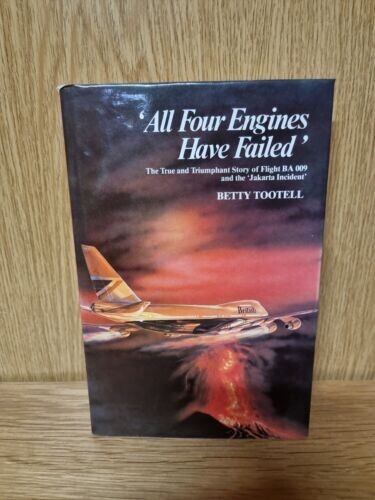 All Four Engines Have Failed The True and Triumphant Story of Flight BA ...