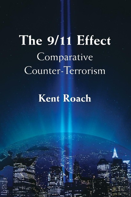 The 9/11 Effect von Kent Roach (2014, Taschenbuch) online kaufen | eBay.de
