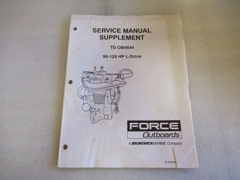 Force Outboards Supplement 90-120 HP L-Drive Service Manual P/N 90 ...