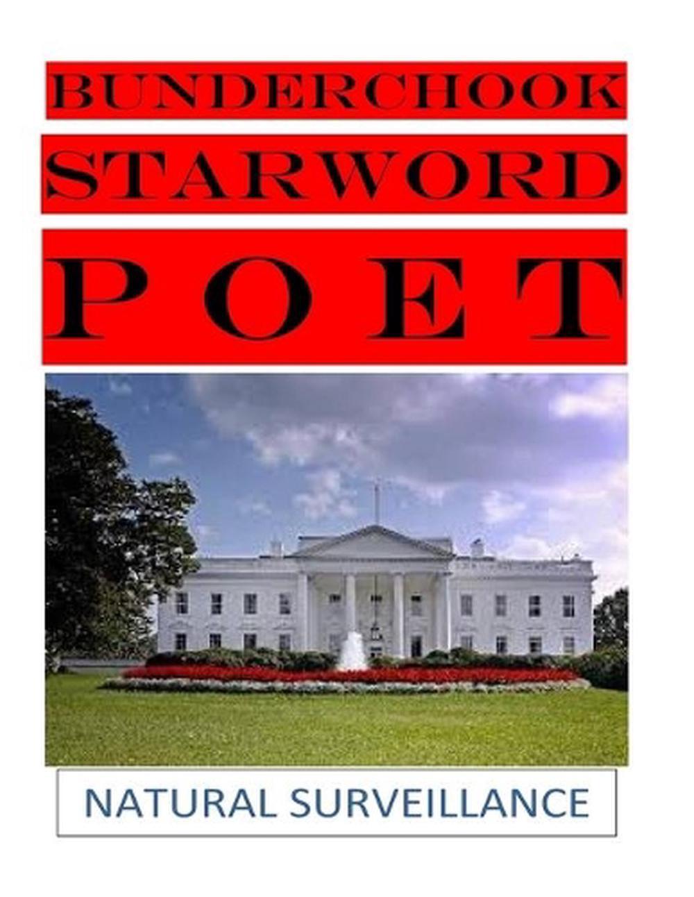 Bunderchook Starword Poet: Natural Surveillance by Andy Gallagher (English) Pape 9781523670758 ...