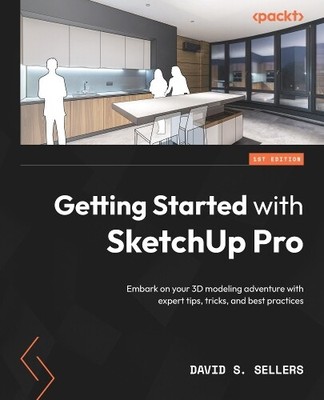 David S. Sellers Getting Started with SketchUp Pro (Poche) | eBay
