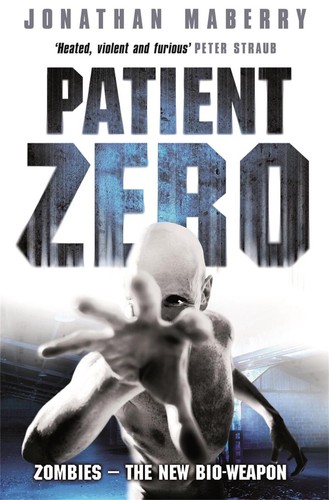 Patient Zero by Jonathan Maberry (English) Paperback Book 9780575086937 ...