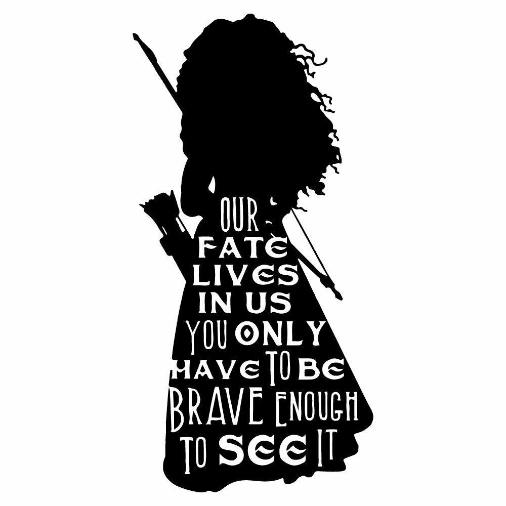 Brave Disney Quotes 7" BRAVE MERIDA QUOTE Vinyl Decal Sticker Car