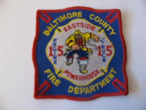 BALTIMORE County MD Maryland Eastside Engine Truck 15 Fire Dept Patch ...