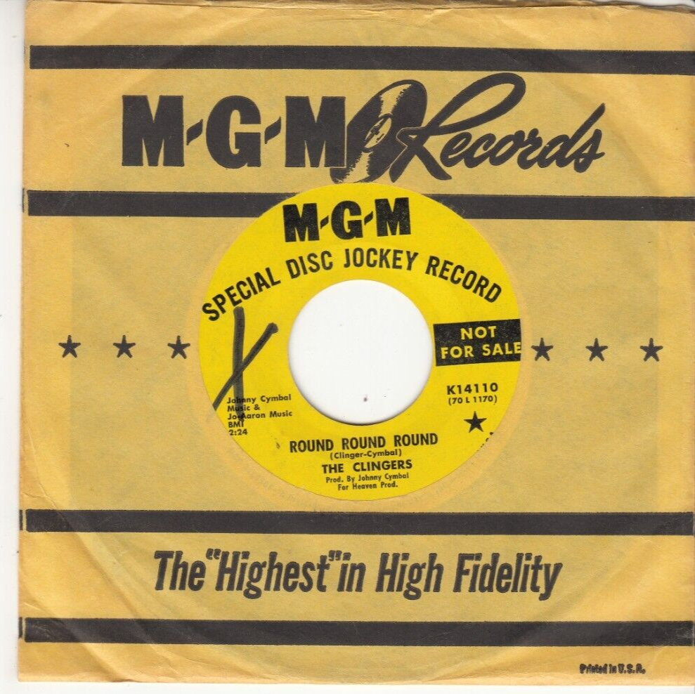 THE CLINGERS - ROUND ROUND ROUND/MEAN IT - PROMO MGM RECORDS 45 - GREAT ...