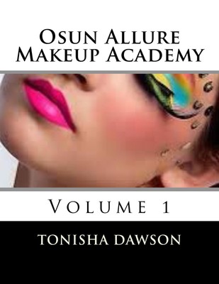 Tonisha L. Dawson Tonisha L Dawson Osun Allure Makeup Academy ...