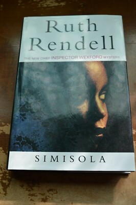 Simisola ; by Ruth Rendell (First Edition - Hardback, 1994 ...