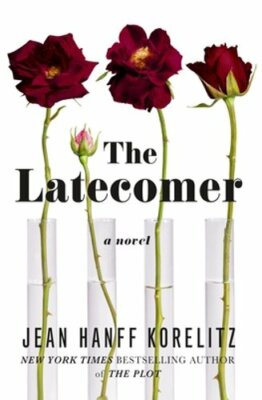 The Latecomer by Jean Hanff Korelitz: New 9781250790798| eBay