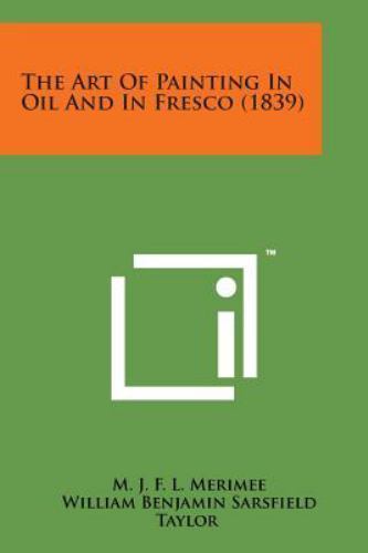 Art of Painting in Oil and in Fresco (1839) by William Benjamin ...