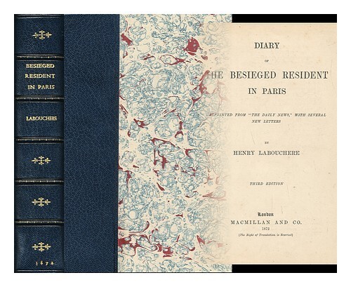 Labouchère, Henry Du Pré (1831-1912) Journal Du Résident Assiégé À ...
