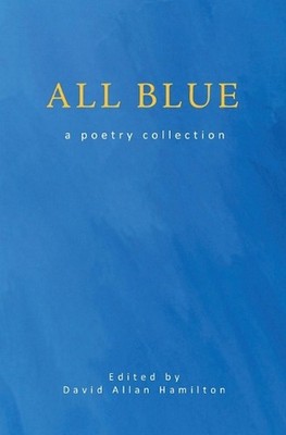 All Blue: a poetry collection by Wendy Niven Paperback Book ...