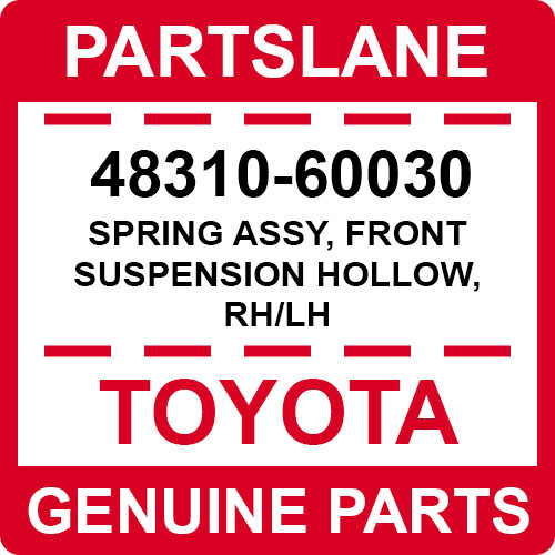 48310-60030 Toyota OEM Genuine SPRING ASSY, FRONT SUSPENSION HOLLOW, RH ...