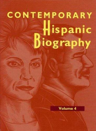 Contemporary Hispanic Biography Ser.: Contemporary Hispanic Biography ...