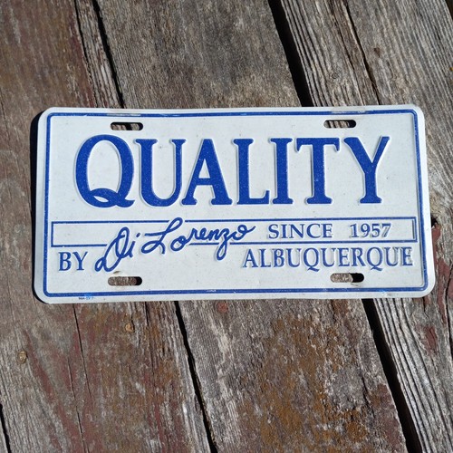 DEALERSHIP LICENSE PLATE: Quality by DiLorenzo Since 1957 Albuquerque ...