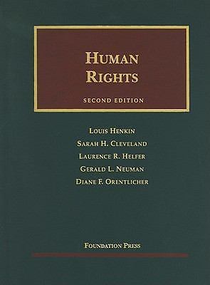 University Casebook Ser.: Human Rights, 2d by Laurence Helfer, Gerald ...
