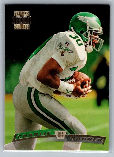 1996 TOPPS STADIUM CLUB CARD # 188 Charlie Garner - Philadelphia Eagles ...